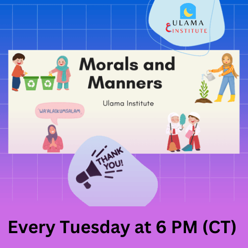 Muslim Morals & Manners Online Weekly - Ulama institute Portal
